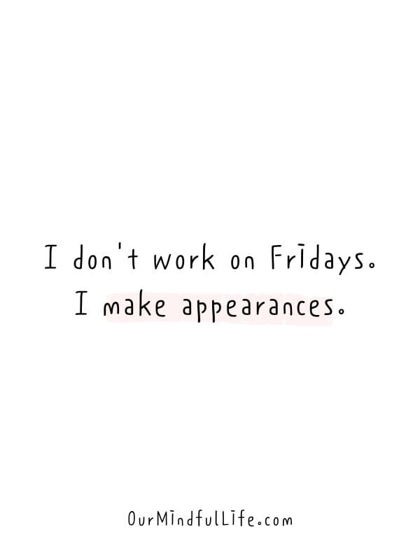 Funny Friday Quotes For Workplace Hester Alejandrina