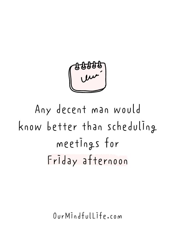 Friday Motivational Quotes For Work Funny Hester Alejandrina