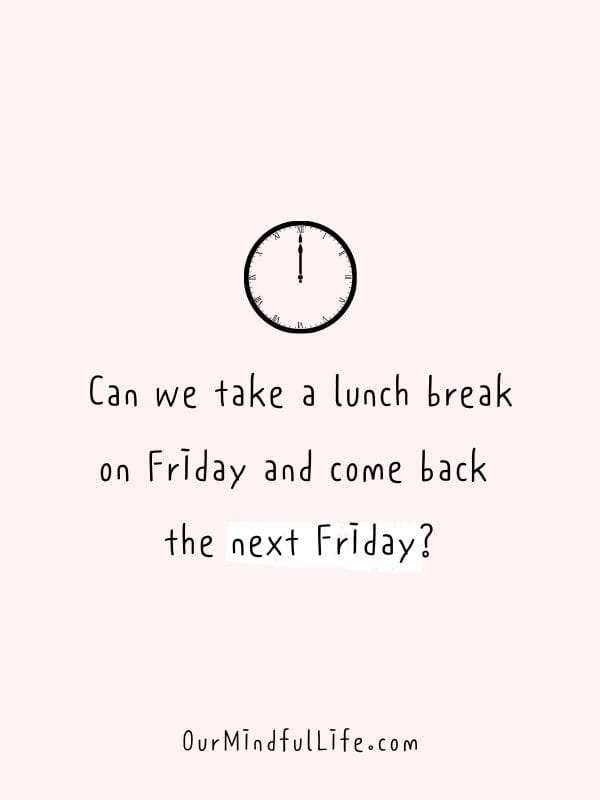 Friday Motivational Quotes For Work Funny Hester Alejandrina